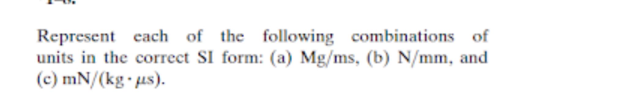 Solved Represent each of the following combinations of units | Chegg.com