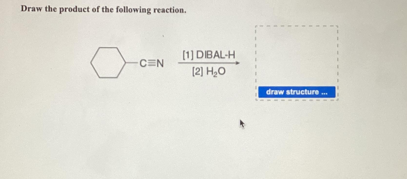 Solved Draw The Product Of The Following Reaction