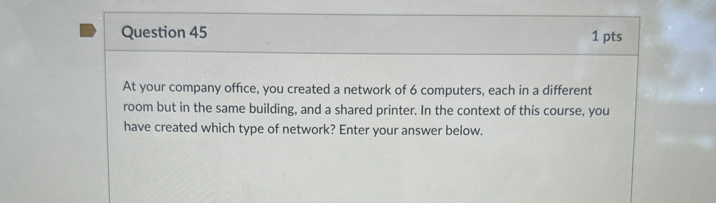 Solved Question 451 ﻿ptsAt your company office, you created | Chegg.com