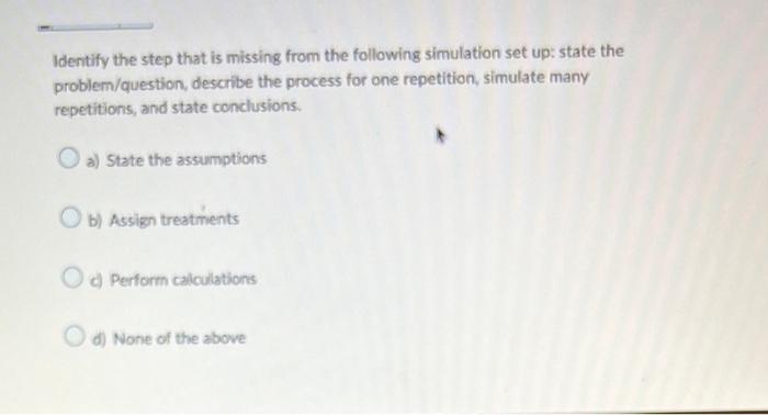 Solved Identify the step that is missing from the following | Chegg.com