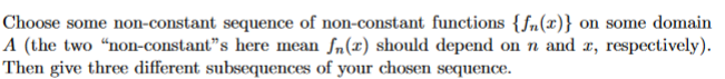 Solved Choose some non-constant sequence of non-constant | Chegg.com