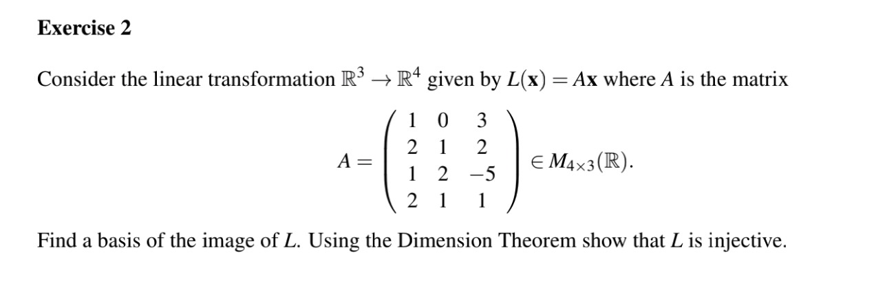 Solved Exercise 2Consider the linear transformation R3→R4 | Chegg.com