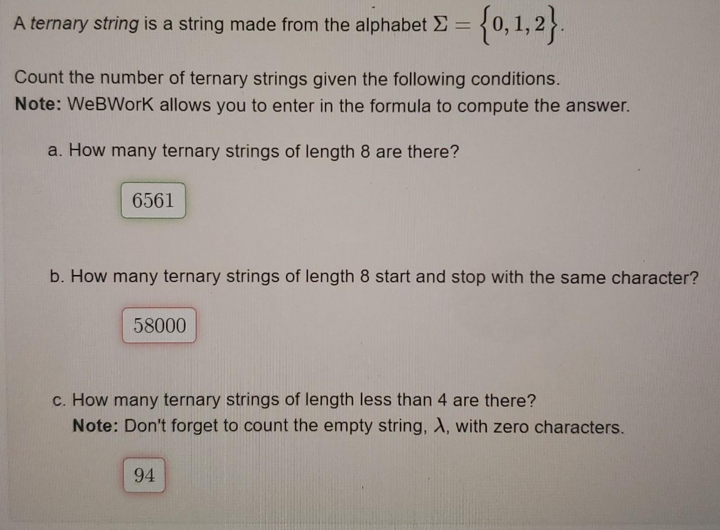 Solved A ternary string is a string made from the alphabet ? | Chegg.com