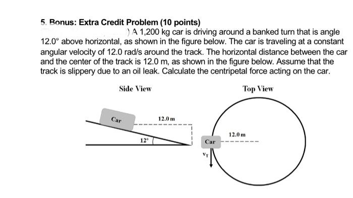 Solved 5. Bonus: Extra Credit Problem (10 points) ) A 1,200 | Chegg.com