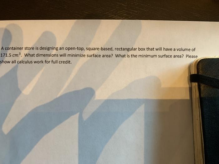 Solved A container store is designing an open-top, | Chegg.com