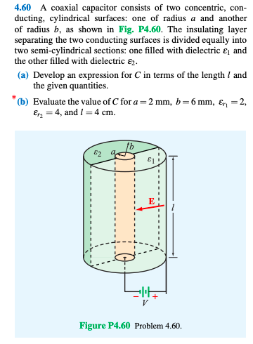 Solved 4.60 ﻿A coaxial capacitor consists of two concentric, | Chegg.com