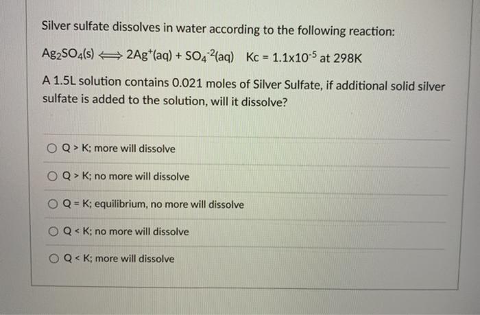 Solved Silver sulfate dissolves in water according to the | Chegg.com