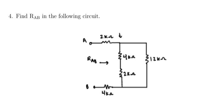 Solved 4. Find RAB in the following circuit. | Chegg.com