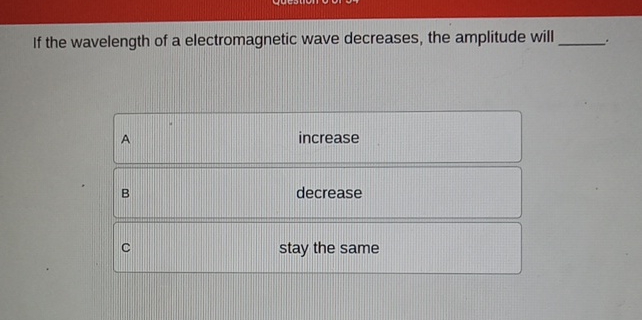 Solved If the wavelength of a electromagnetic wave | Chegg.com