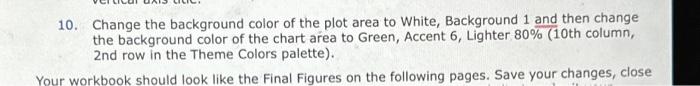 Solved 10. Change the background color of the plot area to | Chegg.com