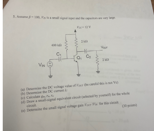 Solved Assume β=100,VIN ﻿is a small signal input and the | Chegg.com