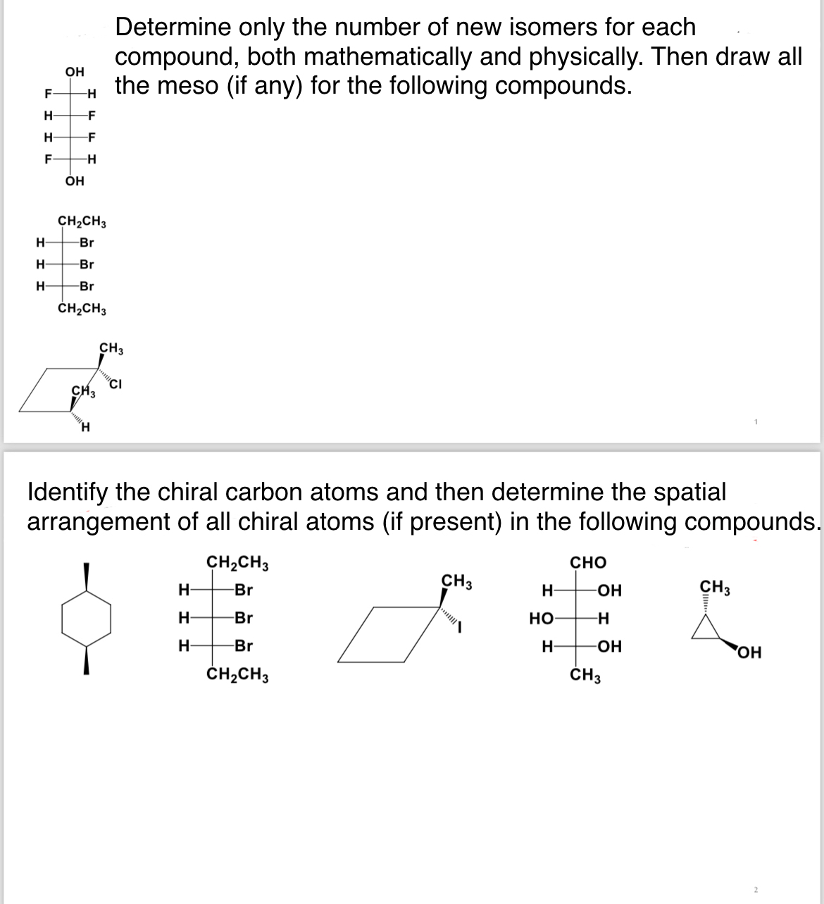 Solved Determine only the number of new isomers for | Chegg.com