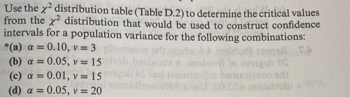 Solved Use the χ2 distribution table (Table D.2) to | Chegg.com