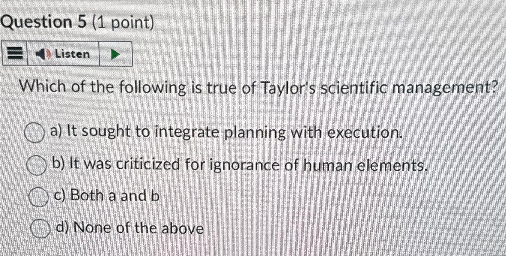 Solved Question 5 (1 ﻿point)ListenWhich of the following is | Chegg.com