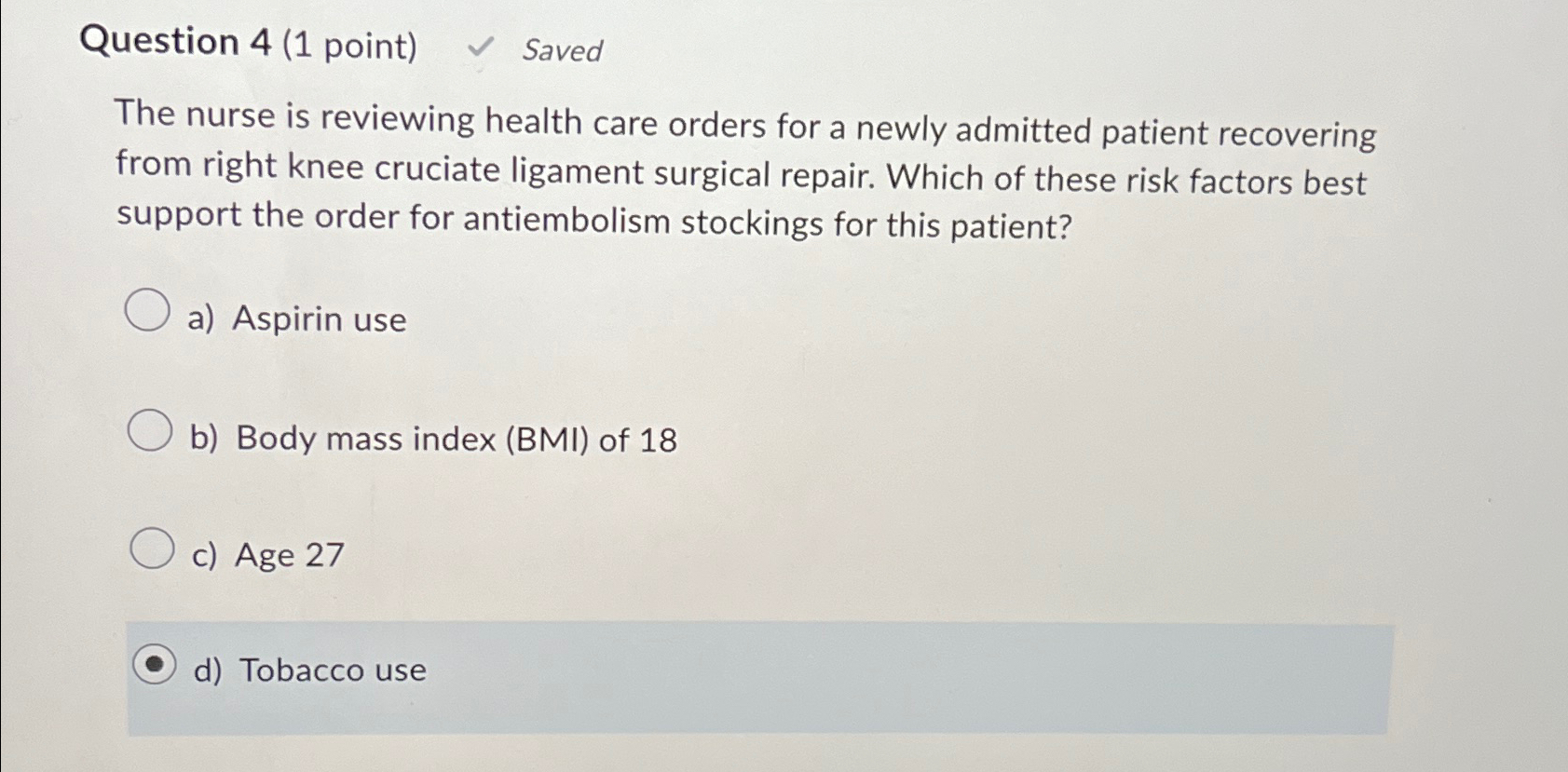 Solved Question 4 (1 ﻿point) ﻿SavedThe nurse is reviewing | Chegg.com