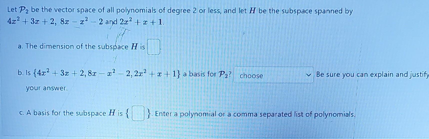 Solved Let P2 be the vector space of all polynomials of | Chegg.com