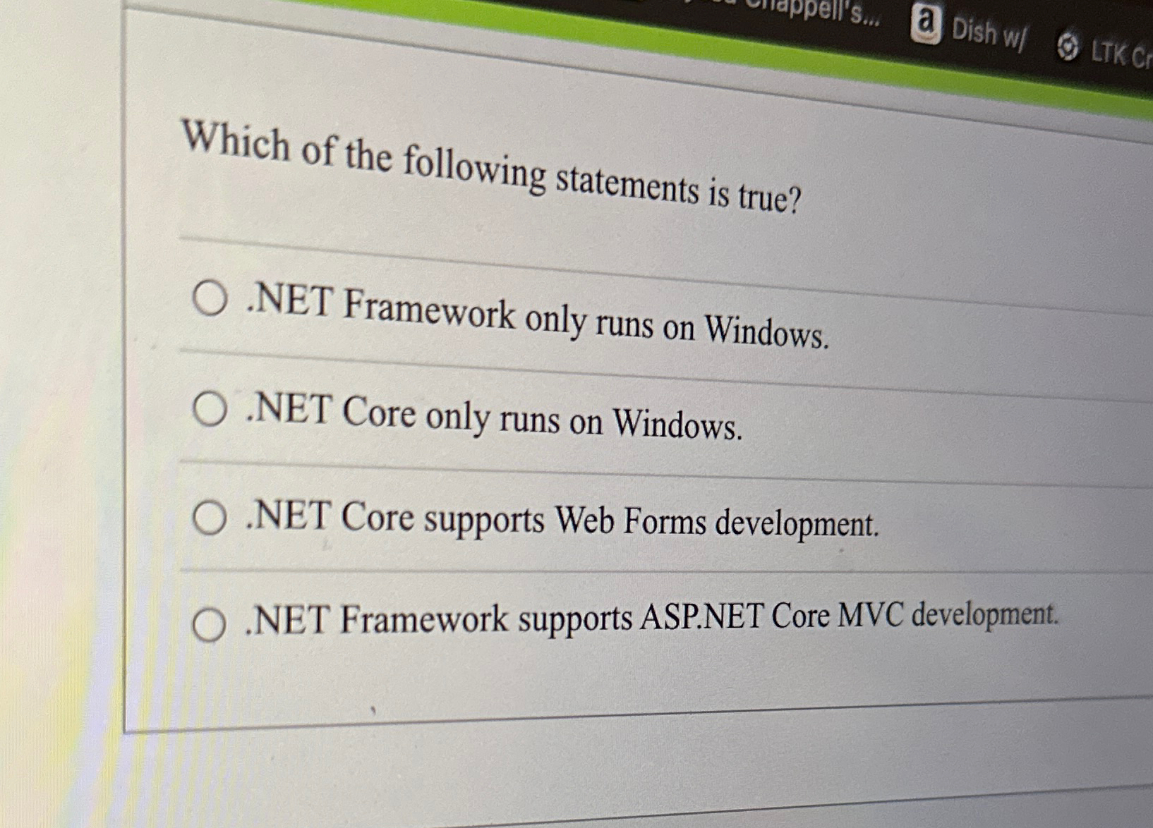 Solved Which of the following statements is true?.NET | Chegg.com