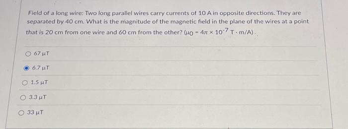 Solved Field of a long wire: Two long parallel wires carry | Chegg.com