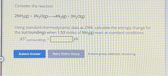 Solved Consider the reaction 2NH3(g) + 3N2O(g) >4N2(g) + | Chegg.com