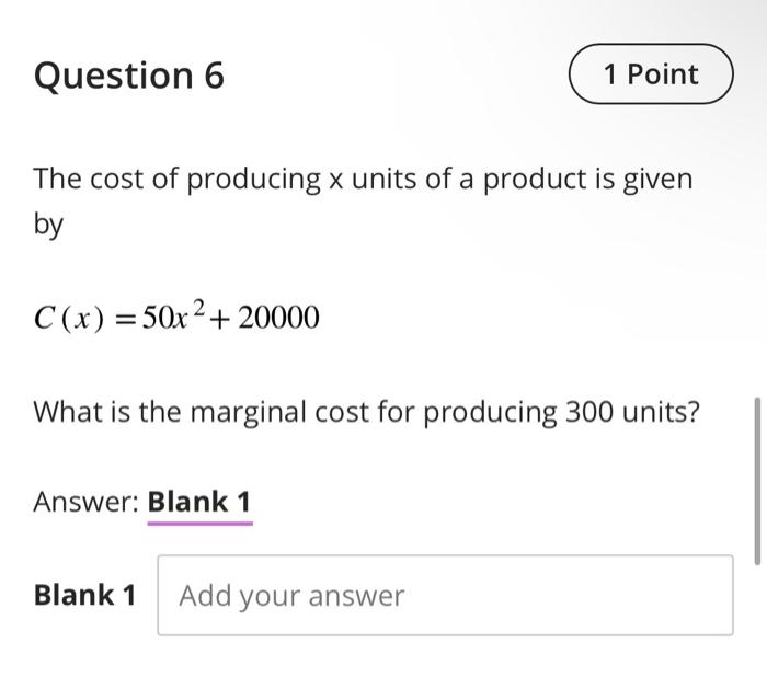 Solved The cost of producing x units of a product is given | Chegg.com