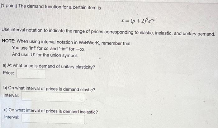 Solved (1 point) The demand function for a certain item is | Chegg.com