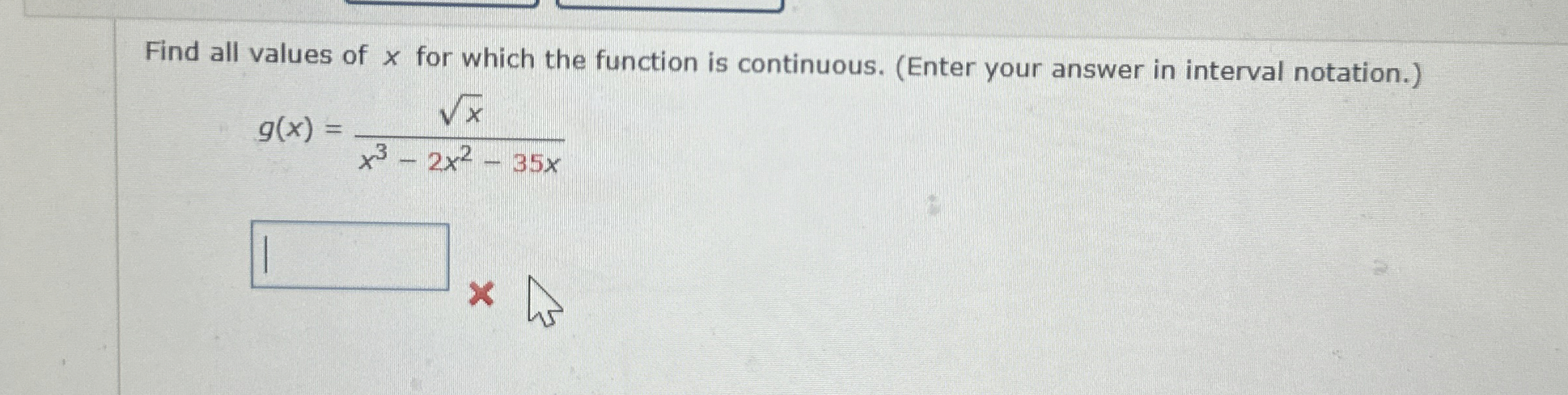 Solved Find all values of x ﻿for which the function is | Chegg.com