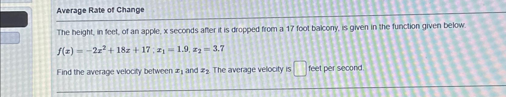 Solved Average Rate of ChangeThe height, in feet, of an | Chegg.com