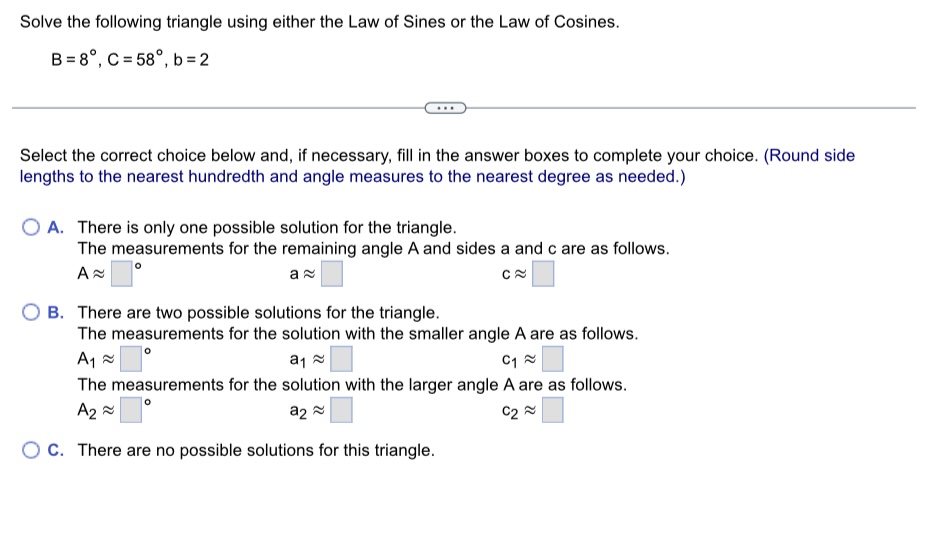 Solved Solve the following triangle using either the Law of | Chegg.com
