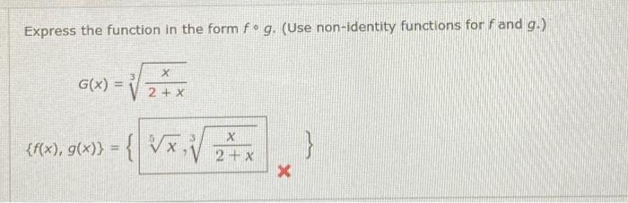 Solved Express the function in the form fog. (Use | Chegg.com