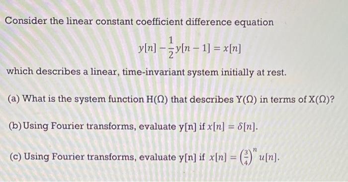 Solved Consider the linear constant coefficient difference | Chegg.com