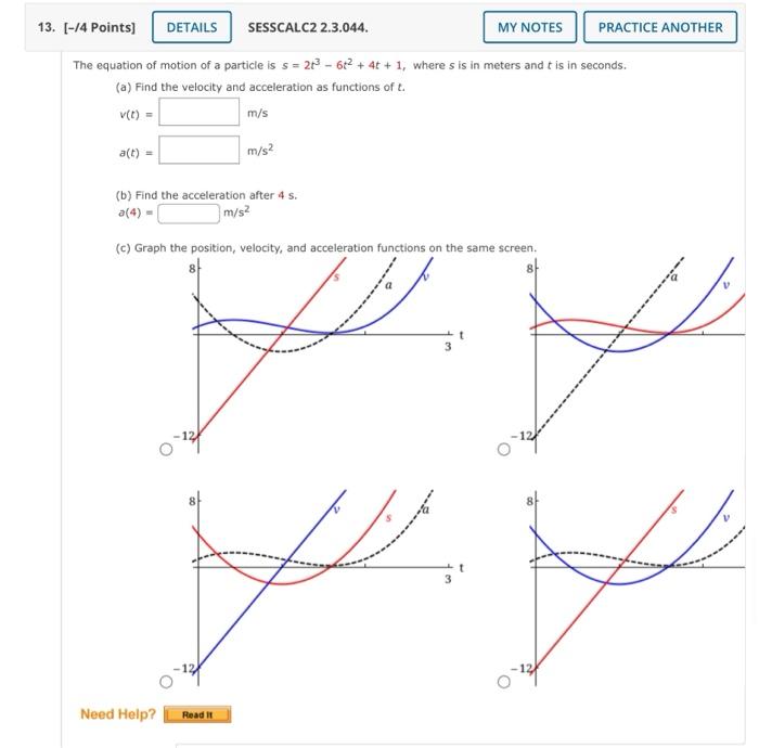 Solved s=2t3−6t2+4t+1Find the derivative of the function. | Chegg.com