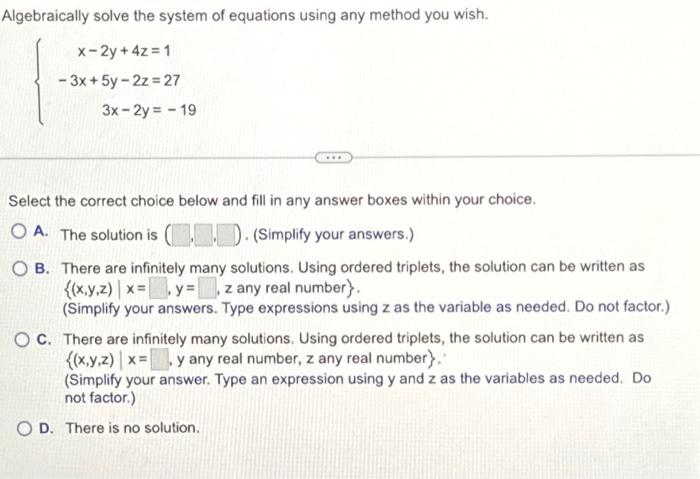 Solved Algebraically solve the system of equations using any | Chegg.com