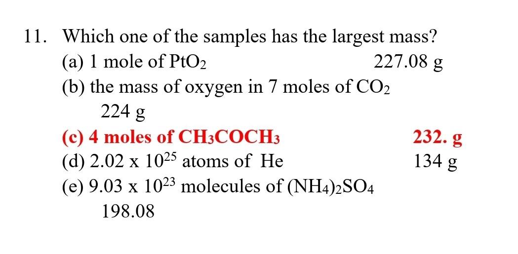 Solved 11. Which one of the samples has the largest mass? | Chegg.com