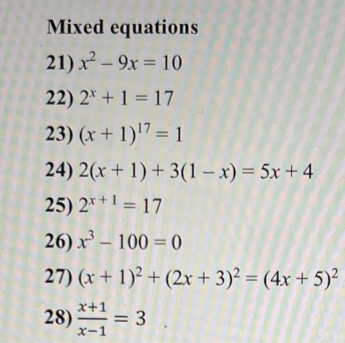 Solved Mixed equations 21) x2−9x=10 22) 2x+1=17 23) | Chegg.com