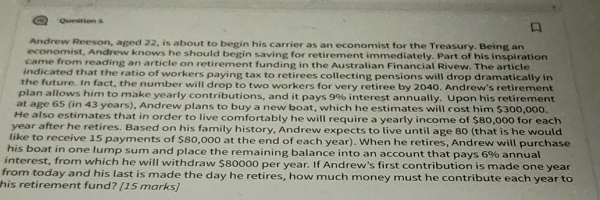 Solved Andrew Reeson, aged 22, is about to begin his carrier | Chegg.com