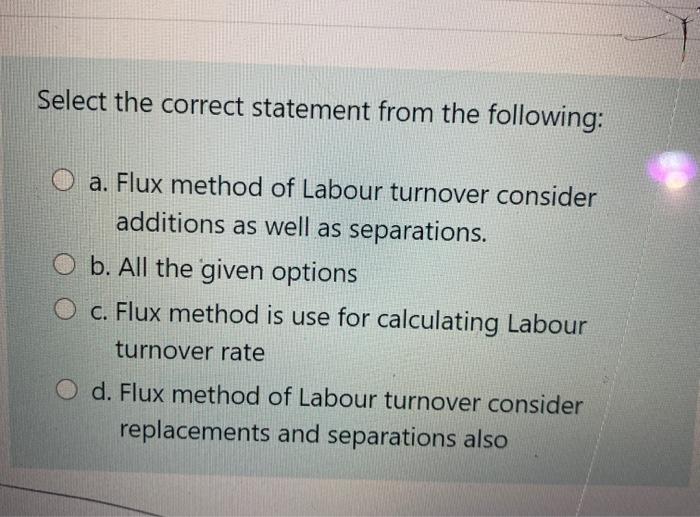 Solved Select the correct statement from the following: a. | Chegg.com