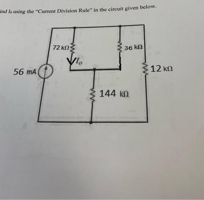Solved ind Io using the "Current Division Rule" in the | Chegg.com