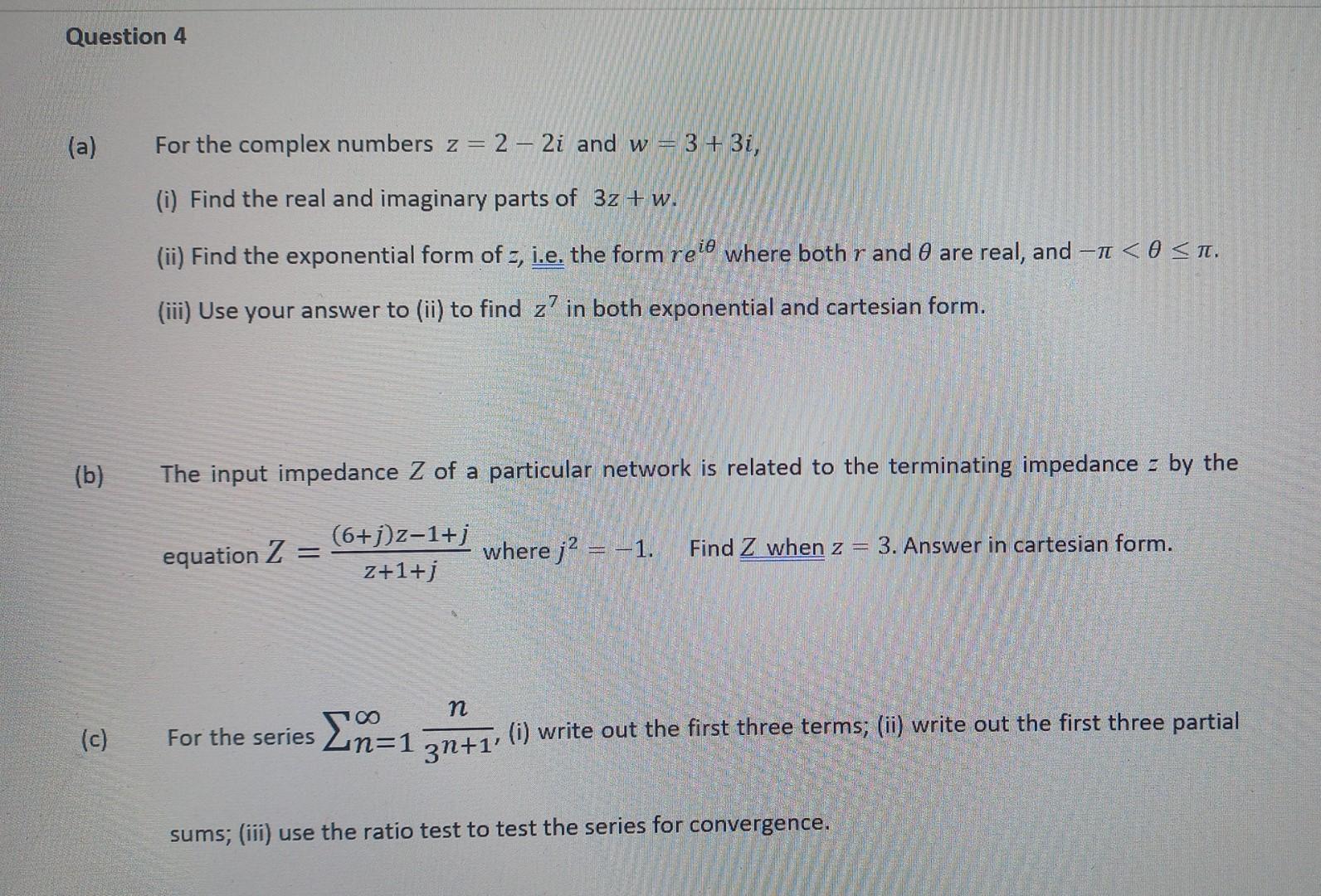 Solved (a) For the complex numbers z=2−2i and w=3+3i, (i) | Chegg.com
