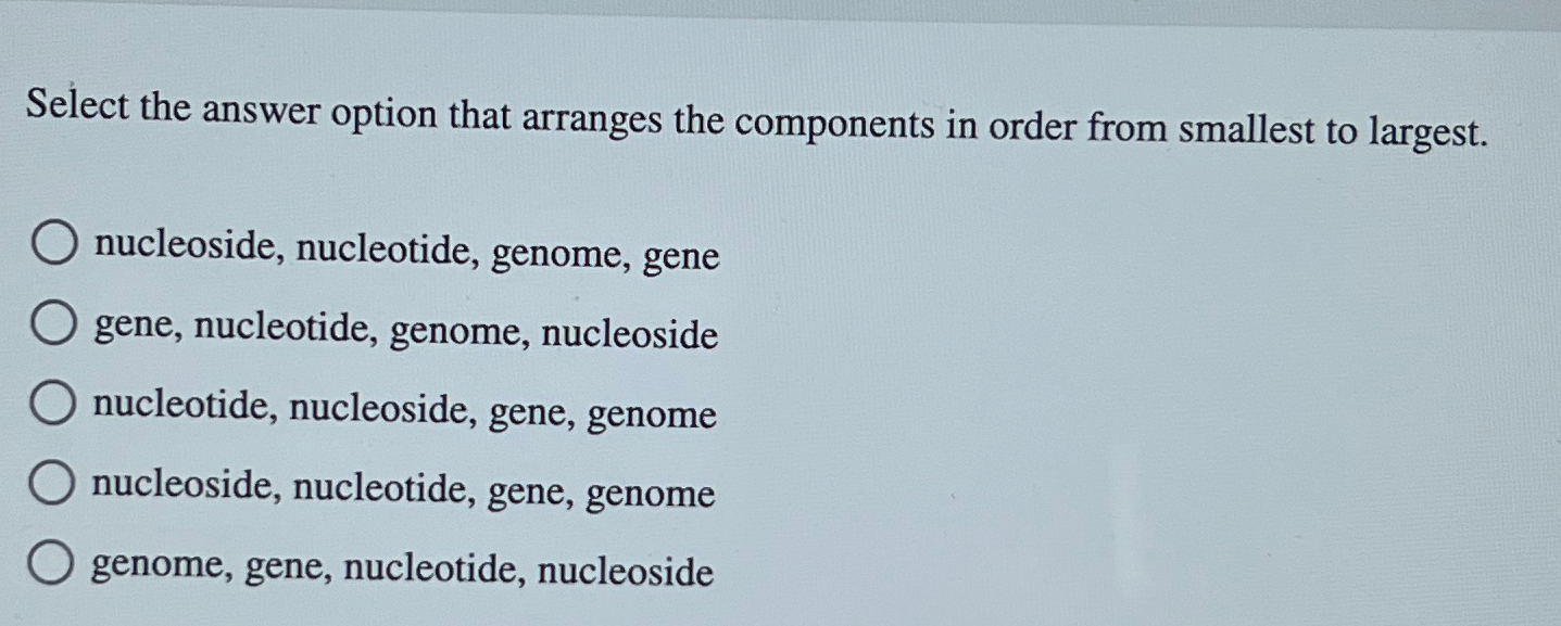 Solved Select the answer option that arranges the components | Chegg.com