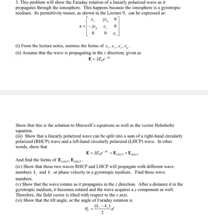3. This problem will show the Faraday rotation of a | Chegg.com