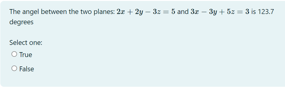 Solved The angel between the two planes: 2x+2y-3z=5 ﻿and | Chegg.com