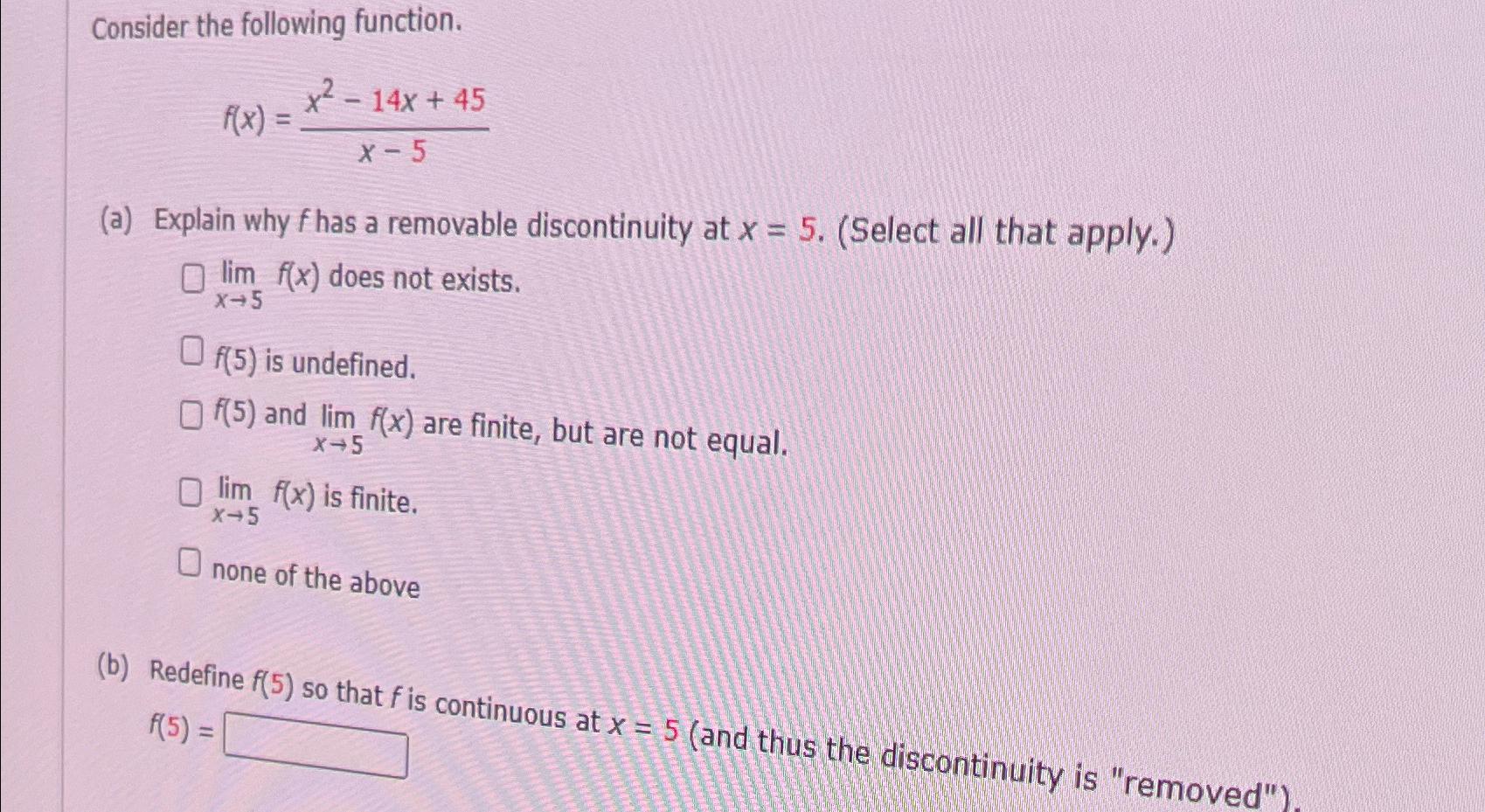Solved Consider The Following Function F X X2 14x 45x 5 A