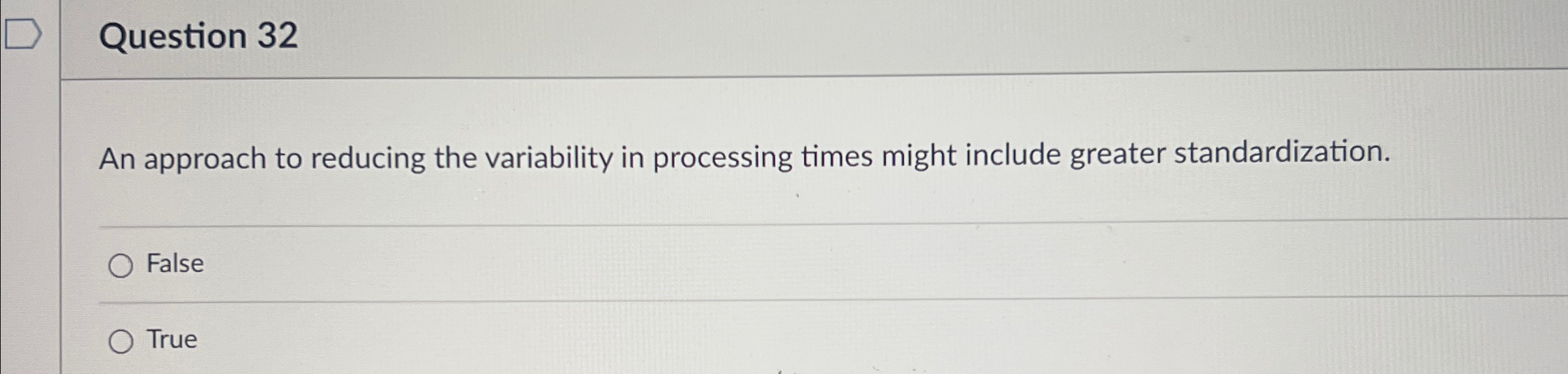 Solved Question 32An approach to reducing the variability in | Chegg.com