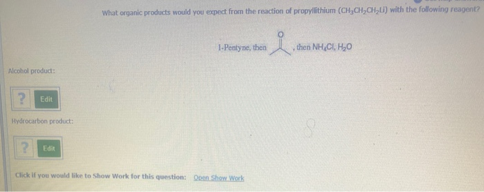 Solved What organic products would you expect from the | Chegg.com