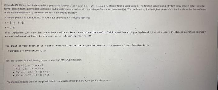 Solved Write a MATLAB function that evaluates a polynomial | Chegg.com