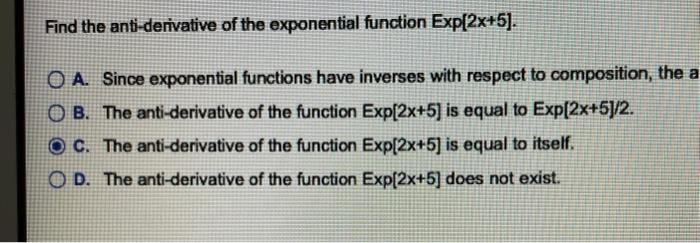 Solved Find the anti-derivative of the exponential function | Chegg.com