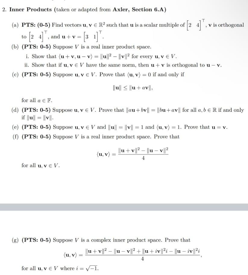 Solved Inner Products (taken or adapted from Axler, Section | Chegg.com