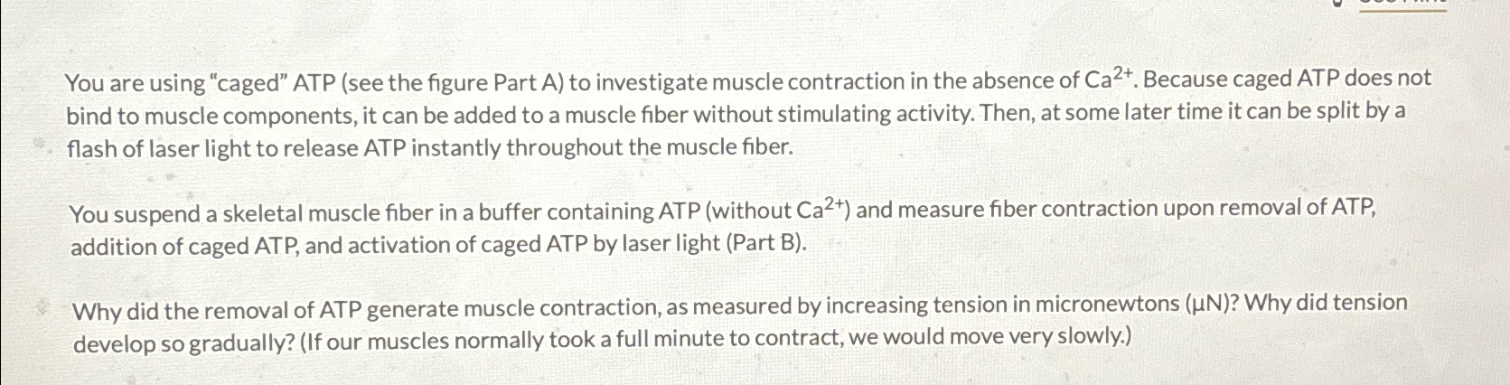 Solved You are using "caged" ATP (see the figure Part A) ﻿to | Chegg.com