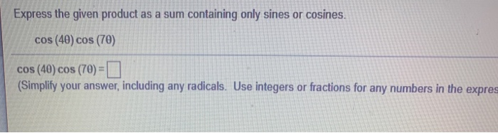 Solved Express the given product as a sum containing only | Chegg.com
