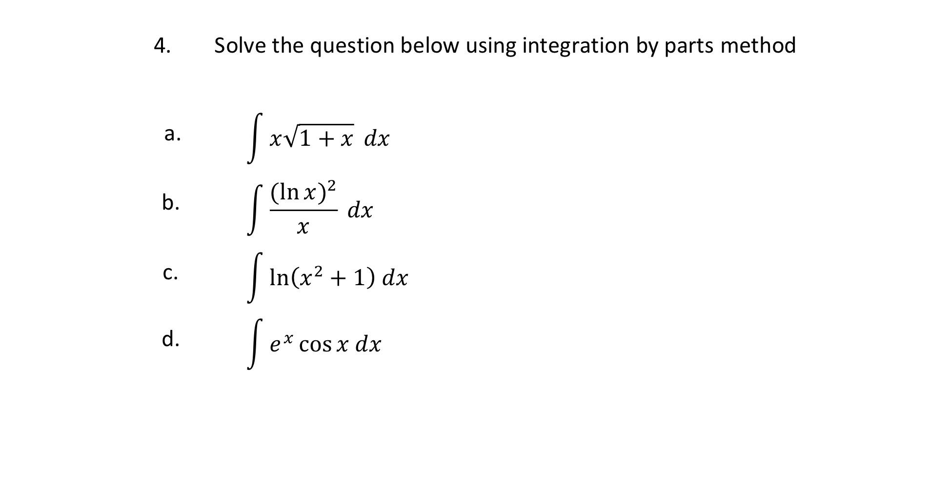Solved Solve the question below using integration by parts | Chegg.com